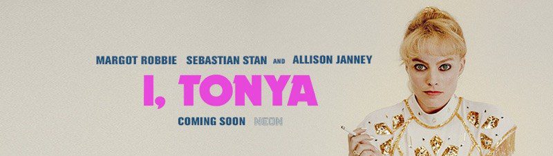 I, Tonya (2017) | Log's Line